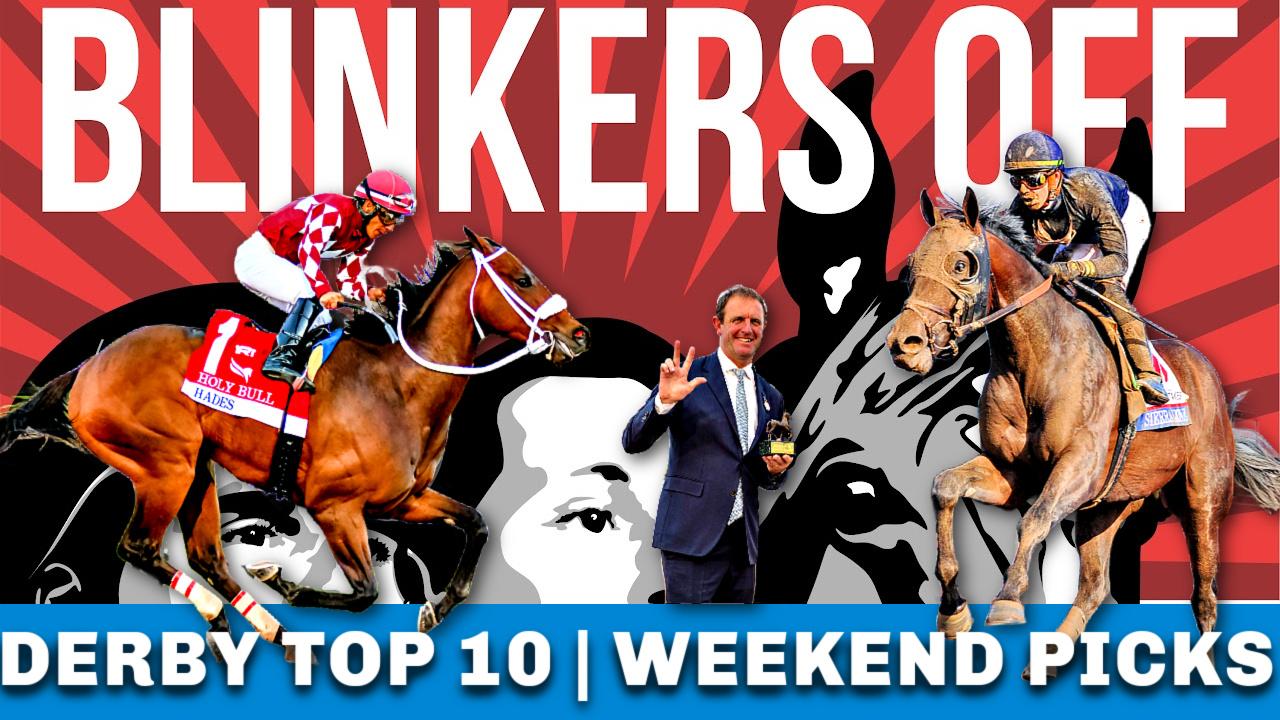 Kentucky Derby Top 10 & Rapid-Fire Picks | Blinkers Off 661
