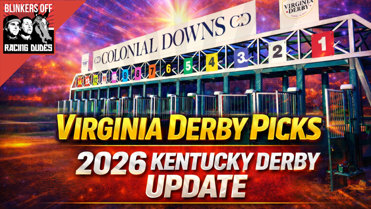 Virginia Derby Picks + 2026 Kentucky Derby Contender Update | Blinkers ...