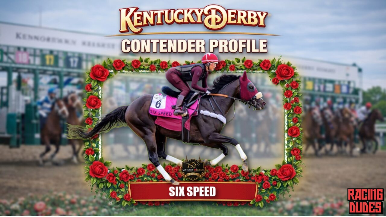 Six Speed 2026 Kentucky Derby Profile, Odds, Analysis & Past ...